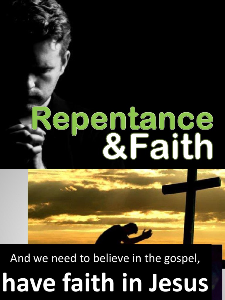 Repentance and Faith in Christ | PDF | Repentance | Jesus