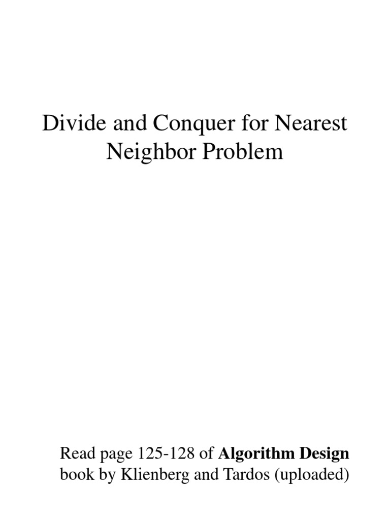Divide and Conquer For Nearest Neighbor Problem | PDF | Computational Science | Mathematical ...