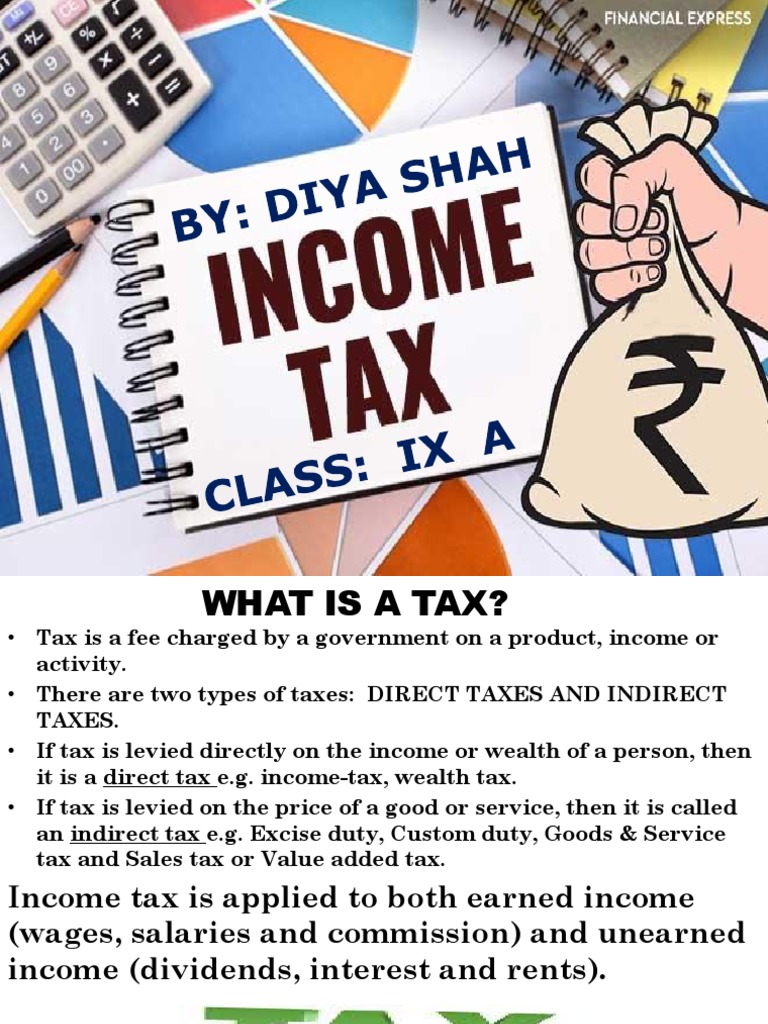 Maths PPT Income Tax-Diya Shah | PDF | Income Tax | Taxes