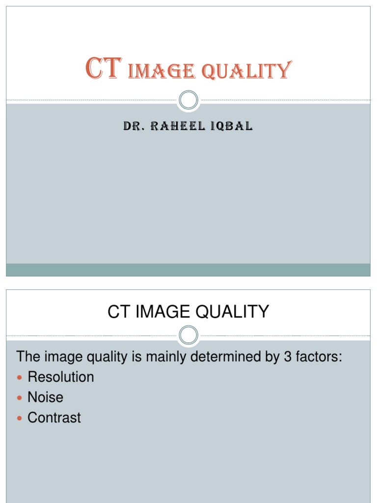 CT Image Quality | PDF | Image Resolution | Ct Scan