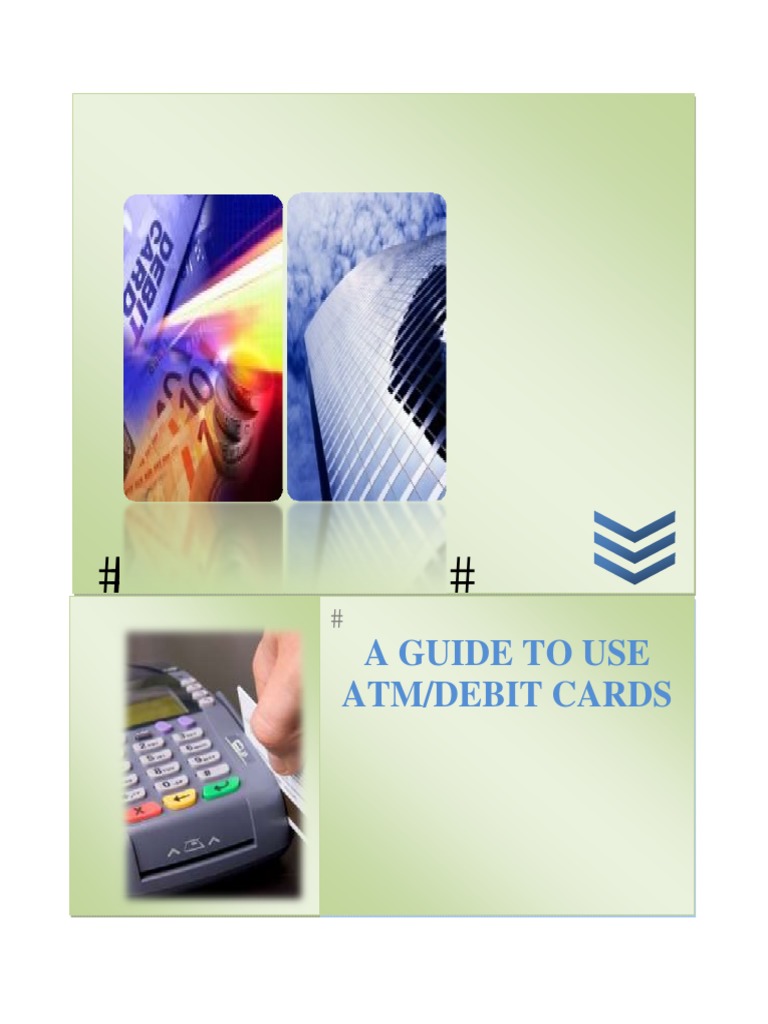 A Comprehensive Guide to Using ATM and Debit Cards Safely and ...