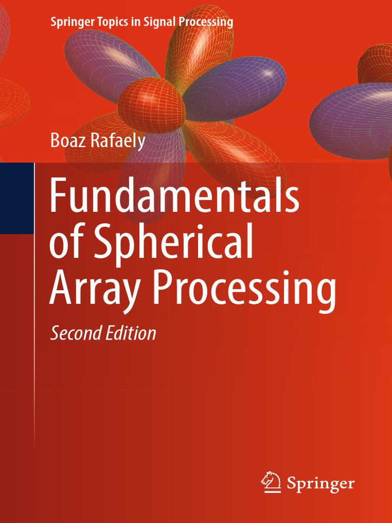 Rafaely B Fundamentals of Spherical Array Processing | PDF | Sphere ... Rafaely B Fundamentals of Spherical Array Processing | PDF | Sphere ...