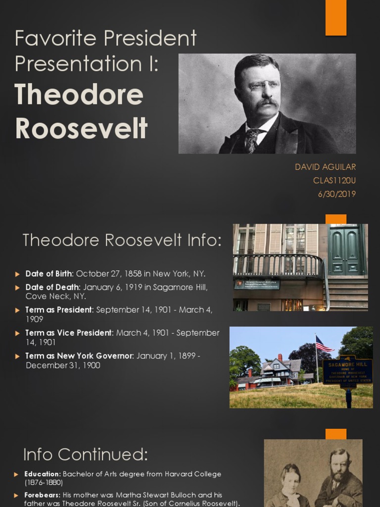 CLAS1120U Favorite President Presentation 1 | PDF | Theodore Roosevelt ...
