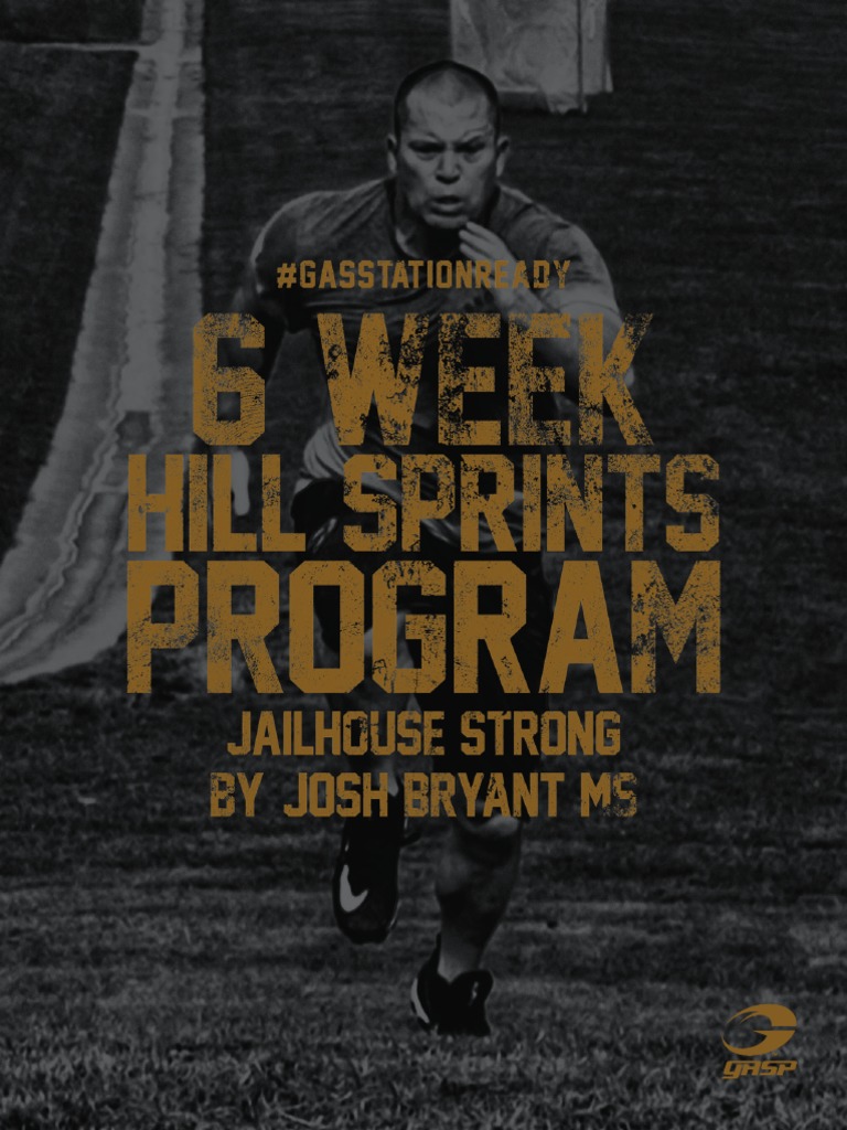 6-Week Hill Sprint Training Program | PDF | Weight Training | Aerobic ...