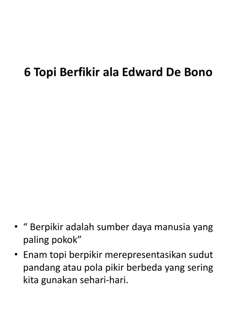 6 Topi Berfikir Ala Edward de Bono | PDF