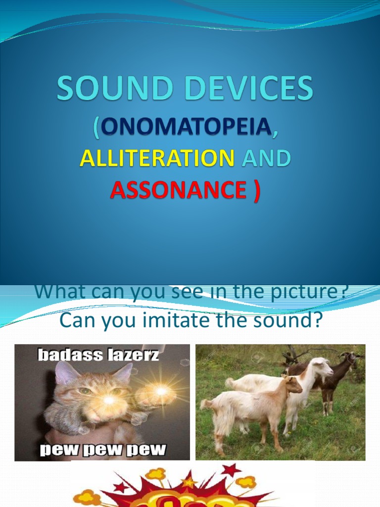Sound Devices (Onomatopeia, Alliteration and Assonance | PDF ...
