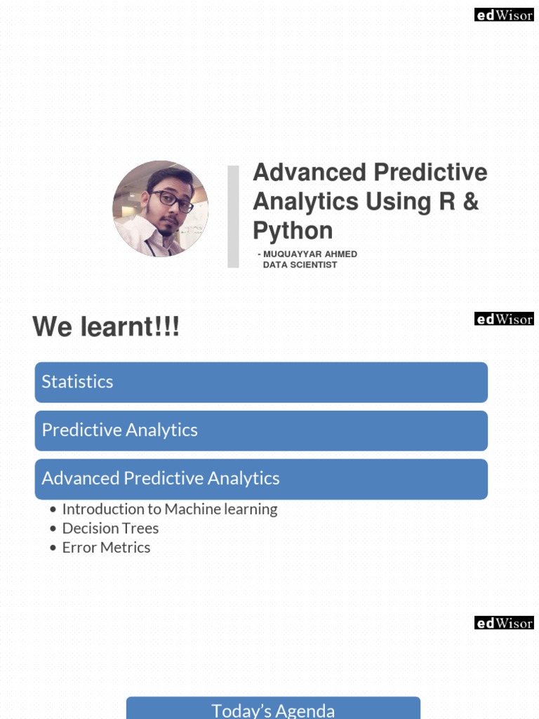 Advanced Predictive Analytics Using R & Python: - Muquayyar Ahmed Data Scientist | PDF
