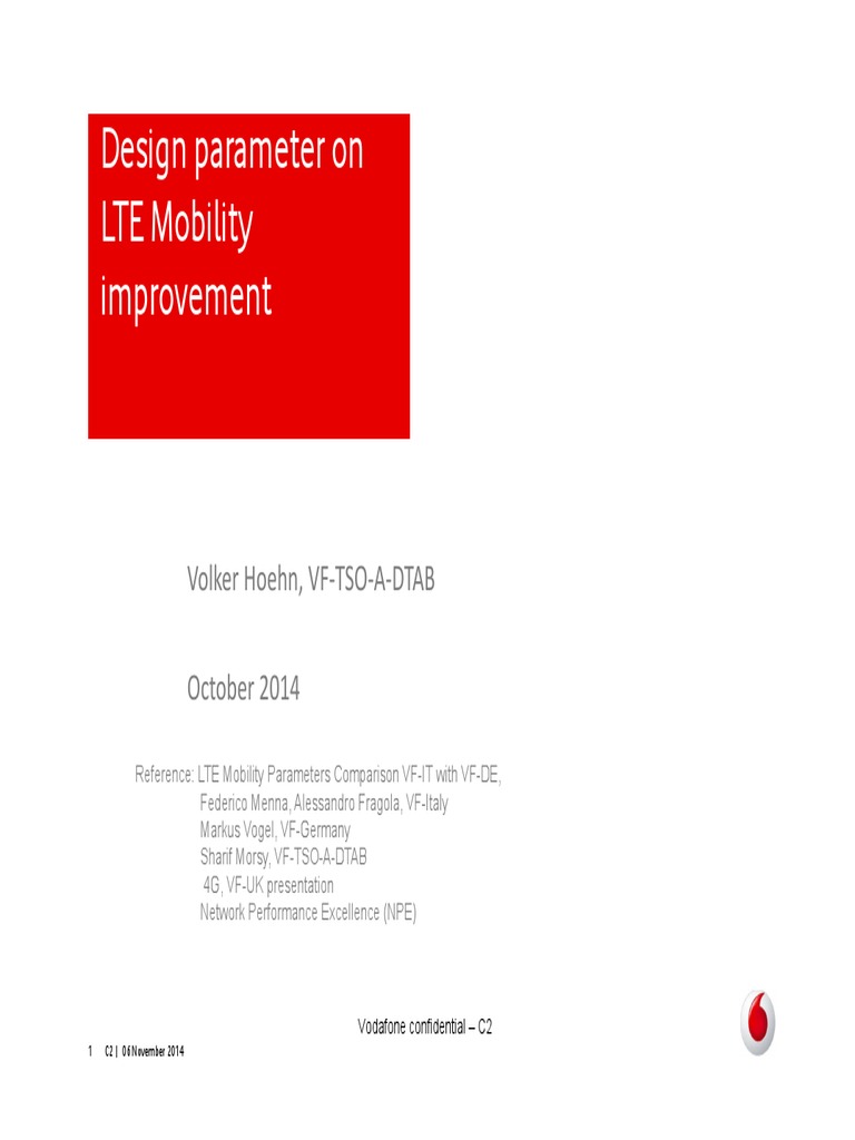 Optimization of LTE Mobility Parameters for Improved Service Continuity Across Multiple ...
