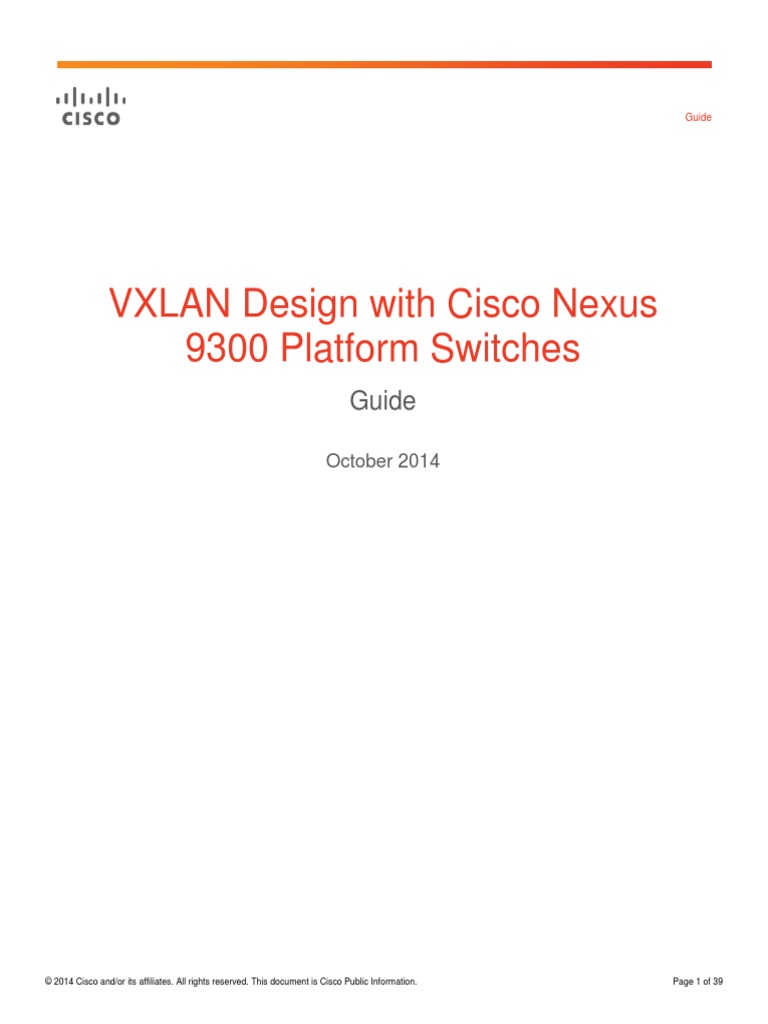 VXLAN Design With Cisco Nexus 9300 Platform Switches | PDF | Multicast | Computer Network