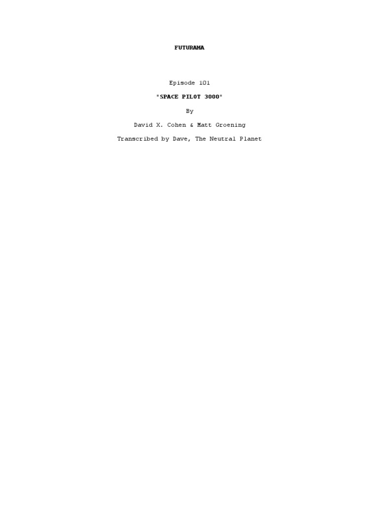 Futurama: Space Pilot 3000 Episode 1 | PDF | Leisure | Nature