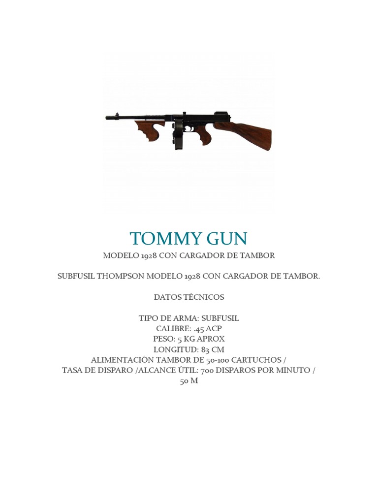 El Tommy Gun: características y especificaciones del subfusil Thompson ...