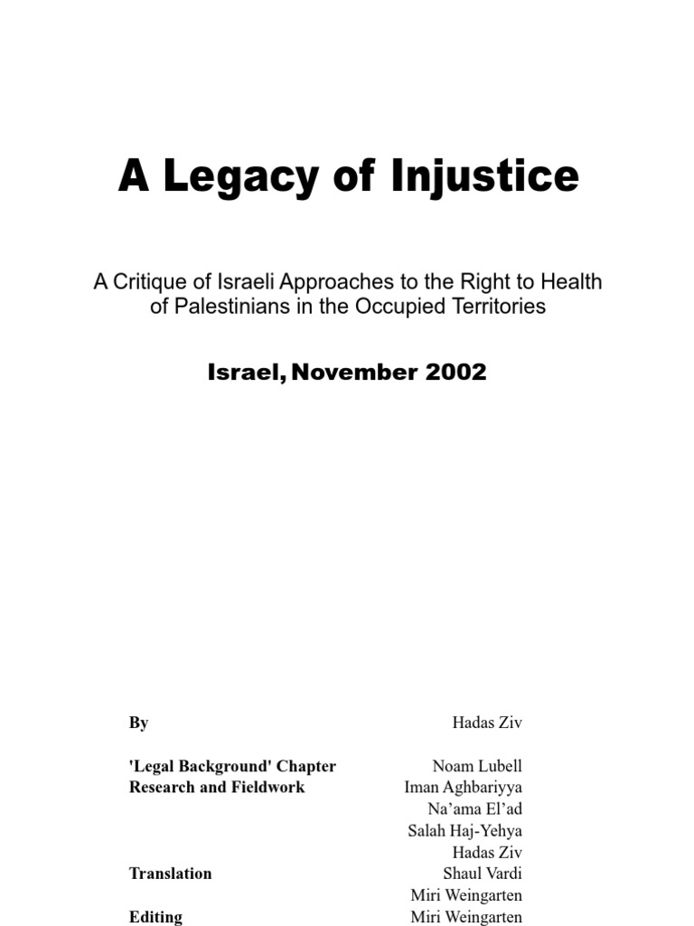 Physicians For Human Rights-Israel: A Legacy of Injustice - A Critique ...