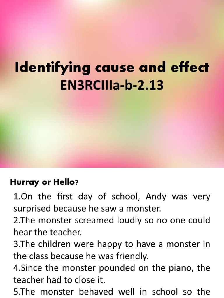Identifying Cause and Effect En3Rciiia-B-2.13 | PDF