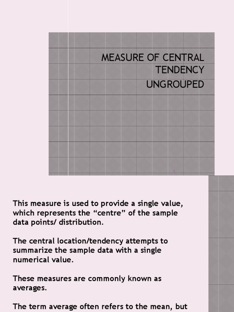 LECTURE 3A-MEASURES OF CENTRAL TENDENCY Ungrouped Data | PDF | Mean ...