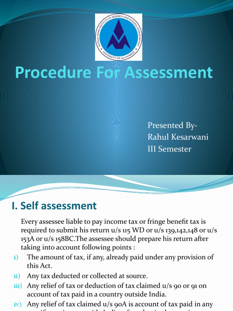 Procedure For Assessment: Presented By-Rahul Kesarwani III Semester ...