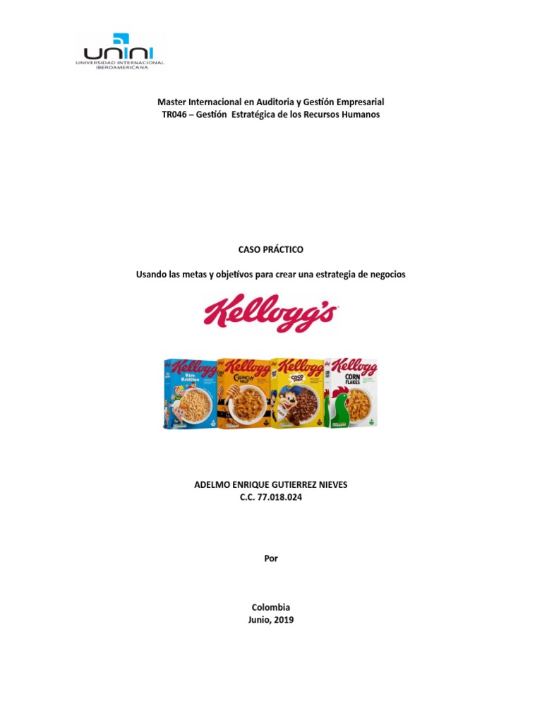 Caso Practico - Kelloggs - Adelmo Gutierrez | PDF | Planificación | Responsabilidad social ...
