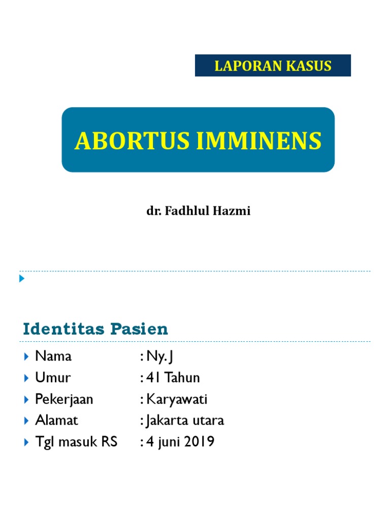 Laporan Kasus Abortus Imminens | PDF | Sains & Matematika