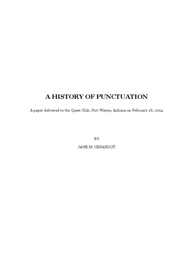 A History of Punctuation: A Paper Delivered To The Quest Club, Fort ...