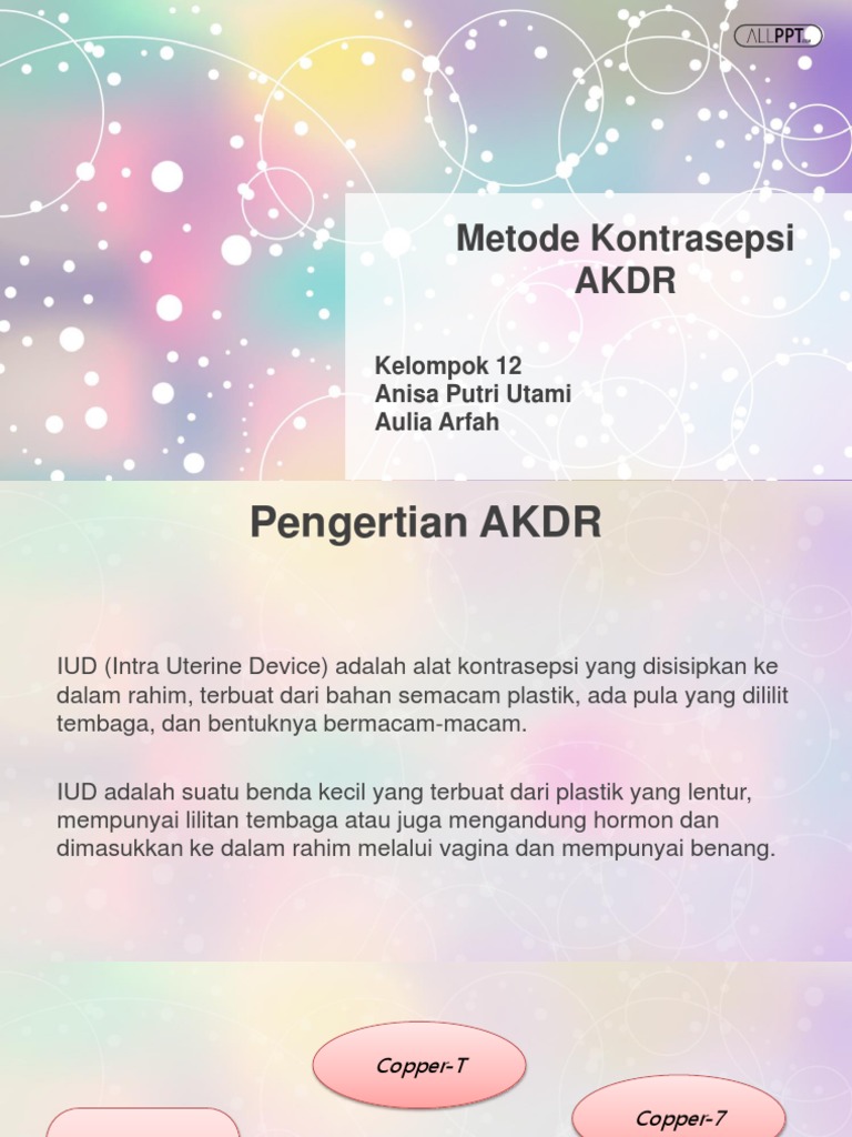 Metode Kontrasepsi Akdr: Kelompok 12 Anisa Putri Utami Aulia Arfah | PDF
