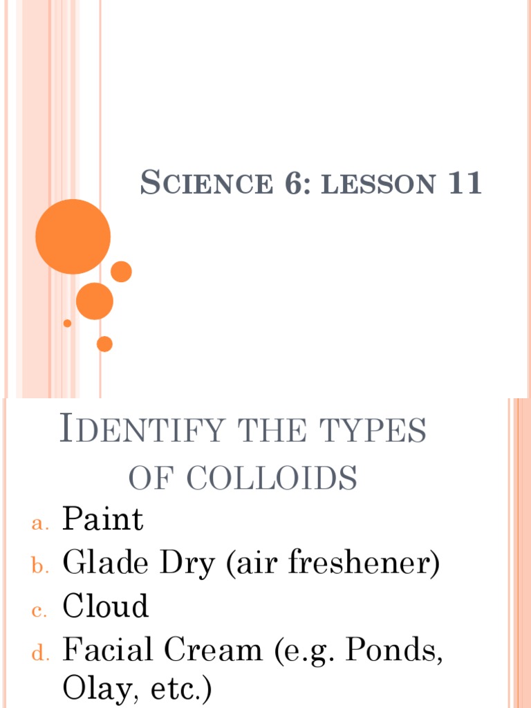 SCIENCE - LESSON-11-Identifying Types of Colloids | PDF | Drink | Juice