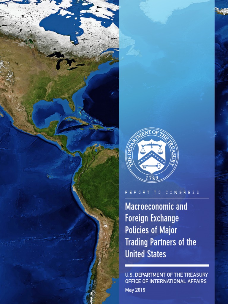 Macroeconomic and Foreign Exchange Policies of Major Trading Partners ...