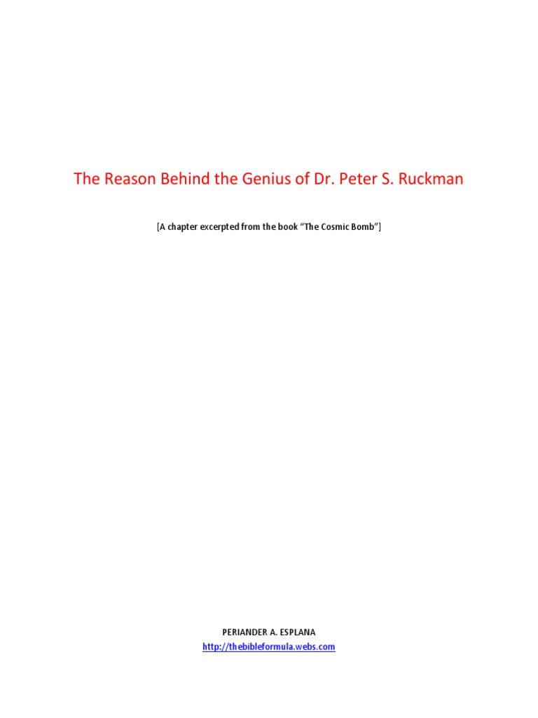 The Reason Behind The Genius of Dr. Peter S. Ruckman: (A Chapter ...