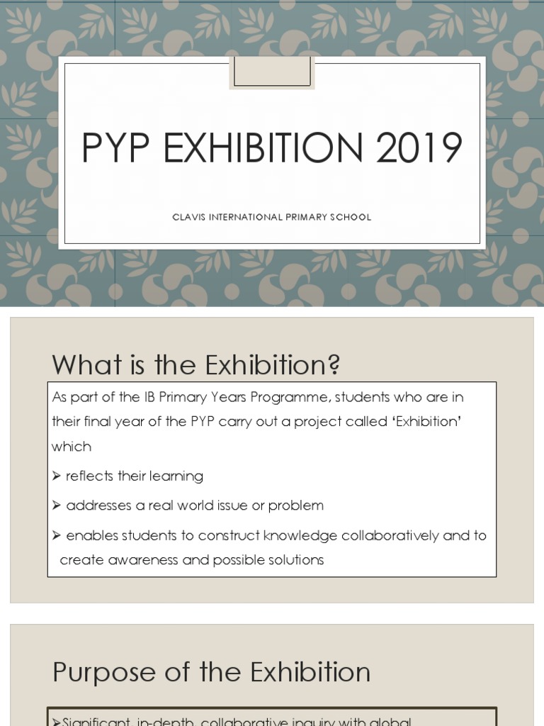 PYP EXHIBITION 2019 - Parent Presentation | PDF | Mentorship ...