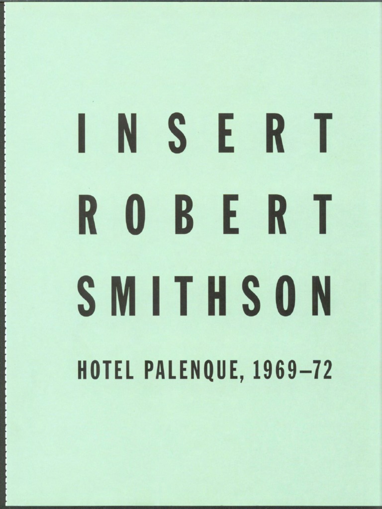 Hotel Palenque. Robert Smithson PDF | PDF