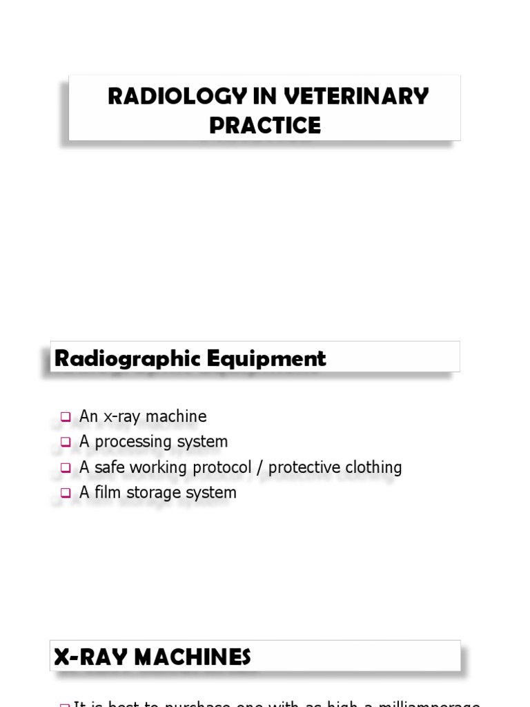 Veterinary Radiology Equipment Guide | PDF | Radiography | Absorbed Dose