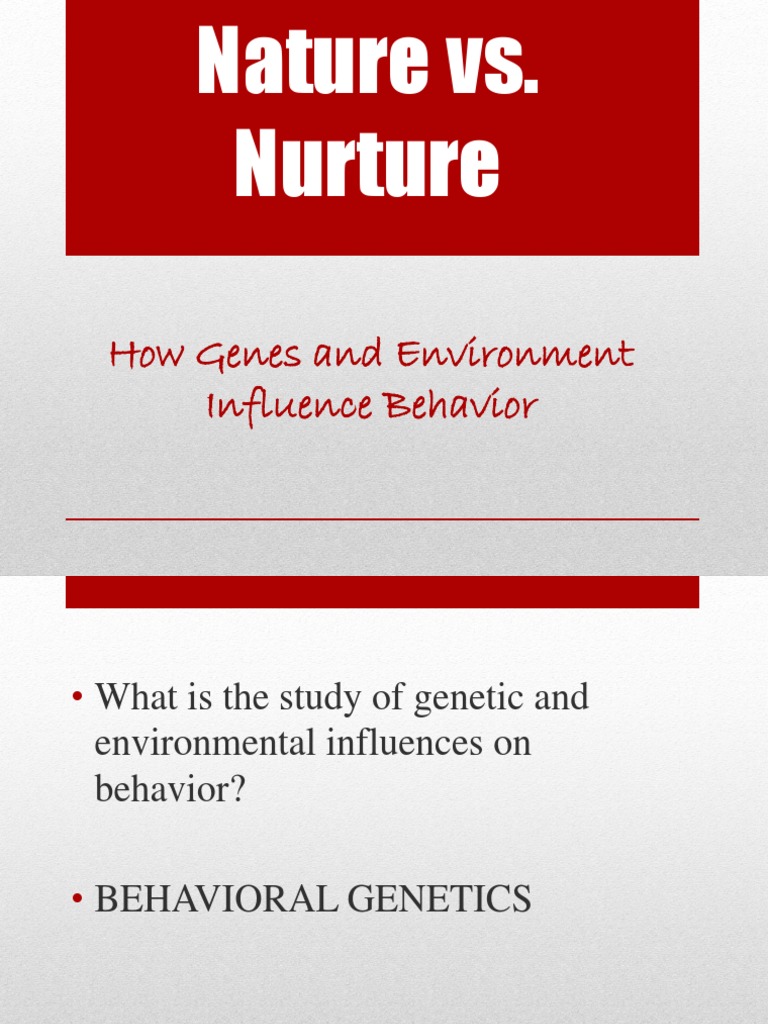 Nature vs. Nurture: Genes and Behavior | PDF | Phenotypic Trait | Genetics