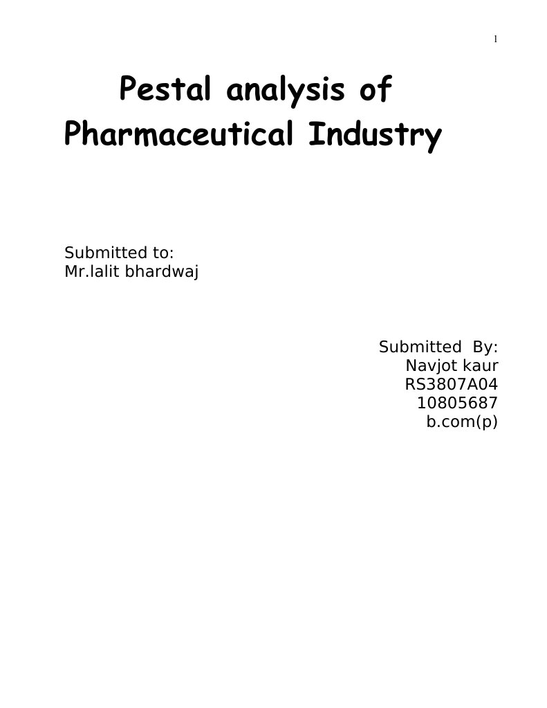 Pest Analysis of Pharma Industry | PDF | Pharmaceutical Industry ...