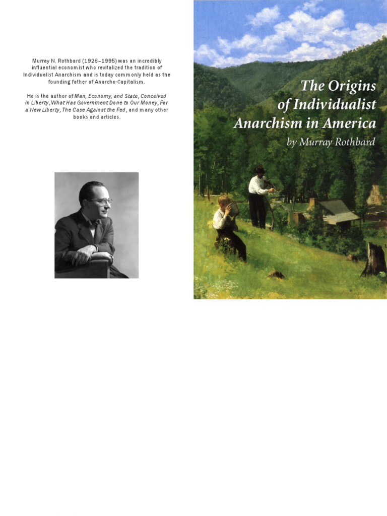 The Origins of Individualist Anarchism in America by Murray Rothbard | PDF