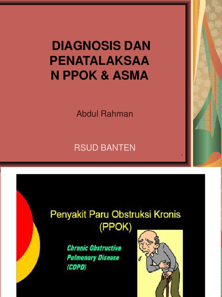 Diagnosis Dan Penatalaksaa N Ppok & Asma: Abdul Rahman | PDF | Chronic ...