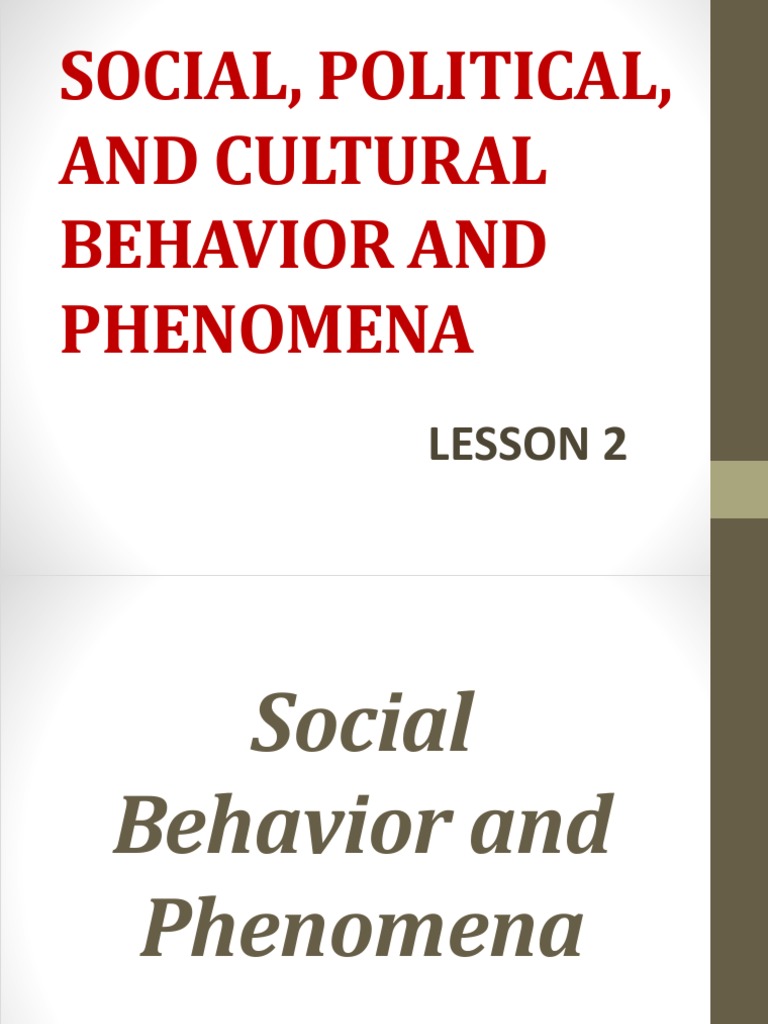 Understanding Social, Political, and Cultural Behaviors and Phenomena ...