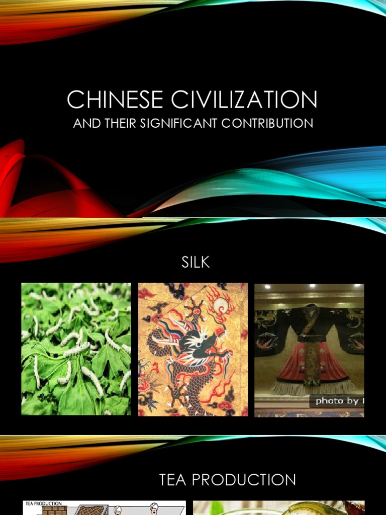 Chinese Civilization: and Their Significant Contribution | PDF | Social ...
