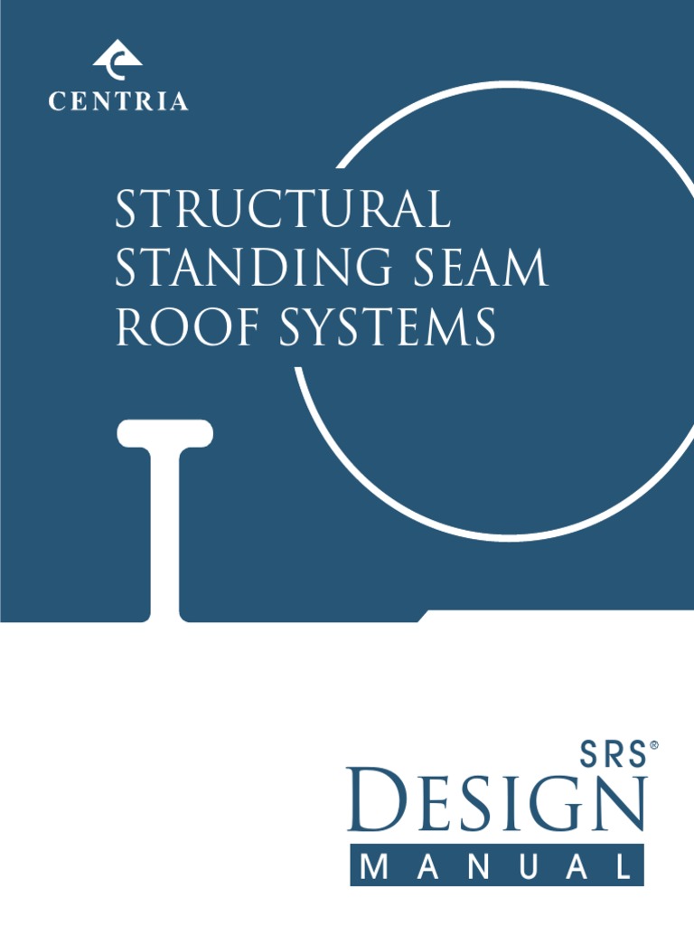 Structural Standing Seam Roof Systems: Design | PDF | Corrosion | Roof