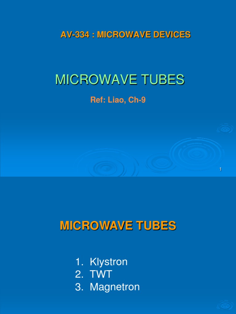 Microwave Tube Classifications and Types | PDF | Vacuum Tube | Microwave