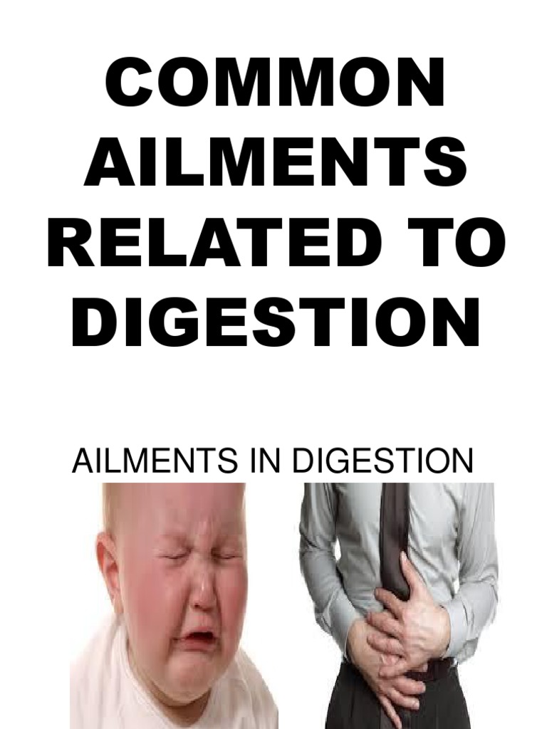 Common Ailments Related To Digestion | PDF