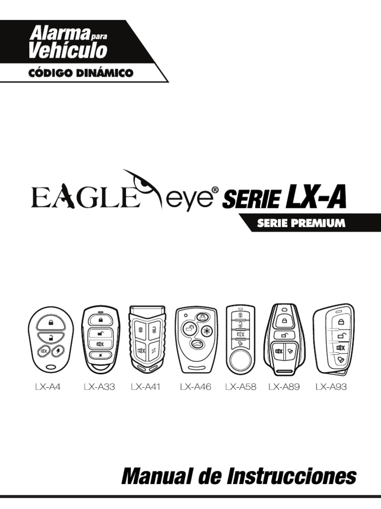 User Guide Eagle Eye SERIEs LX-A Car Alarm | PDF | Control remoto ...
