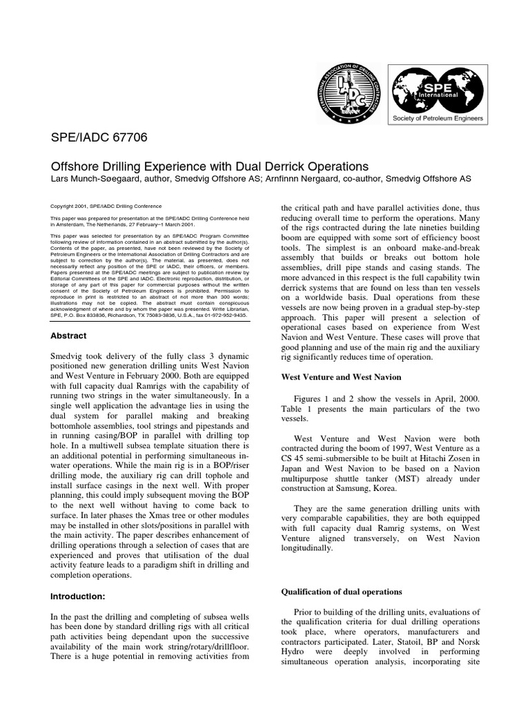SPE/IADC 67706 Offshore Drilling Experience With Dual Derrick ...