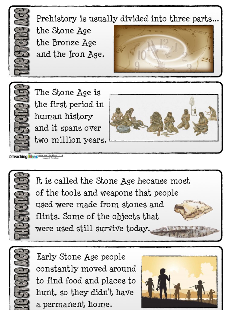 Prehistory Is Usually Divided Into Three Parts... The Stone Age The ...