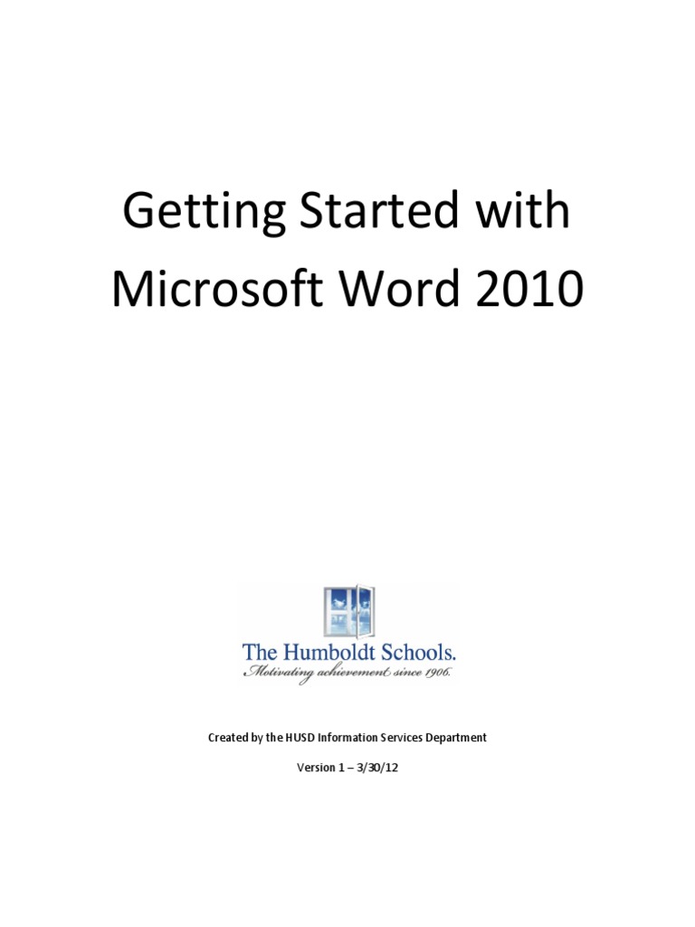 Getting Started With Microsoft Word 2010: Created by The HUSD ...