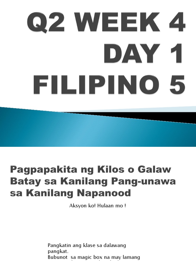 q2 Week 4 Day 1-5 Filipino 5