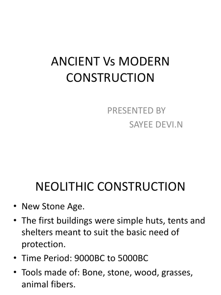 Ancient Vs Modern Construction | PDF | Bronze Age | Engineering