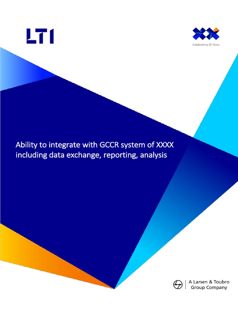 Ability To Integrate With GCCR System of XXXX Including Data Exchange ...