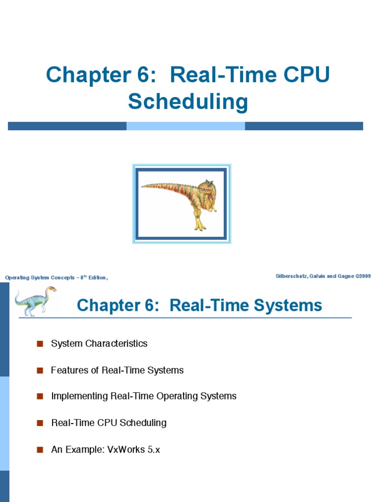 Chapter 6: Real-Time CPU Scheduling: Silberschatz, Galvin and Gagne ©2009! Operating System ...