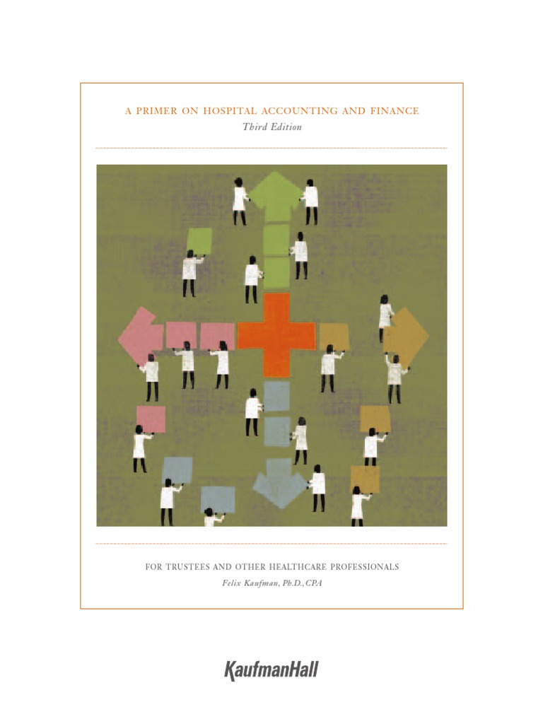 A Primer On Hospital Accounting & Finance | PDF | Medicare (United ...