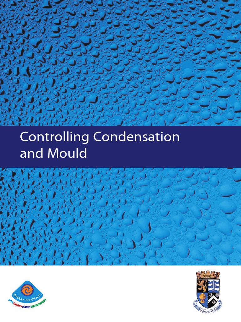 Controlling Condensation and Mould 2015 | PDF | Hvac | Condensation