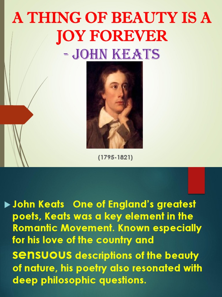 John Keats: A Thing of Beauty Is A Joy Forever | PDF