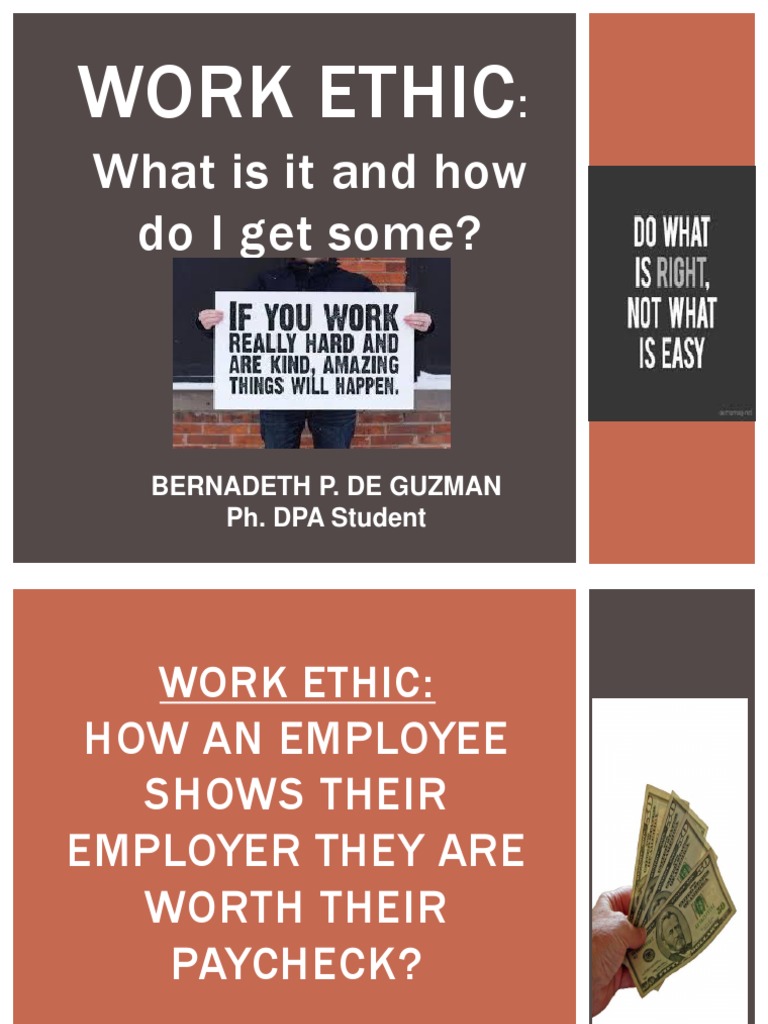 Work Ethic: What Is It and How Do I Get Some? | PDF | Value (Ethics ...